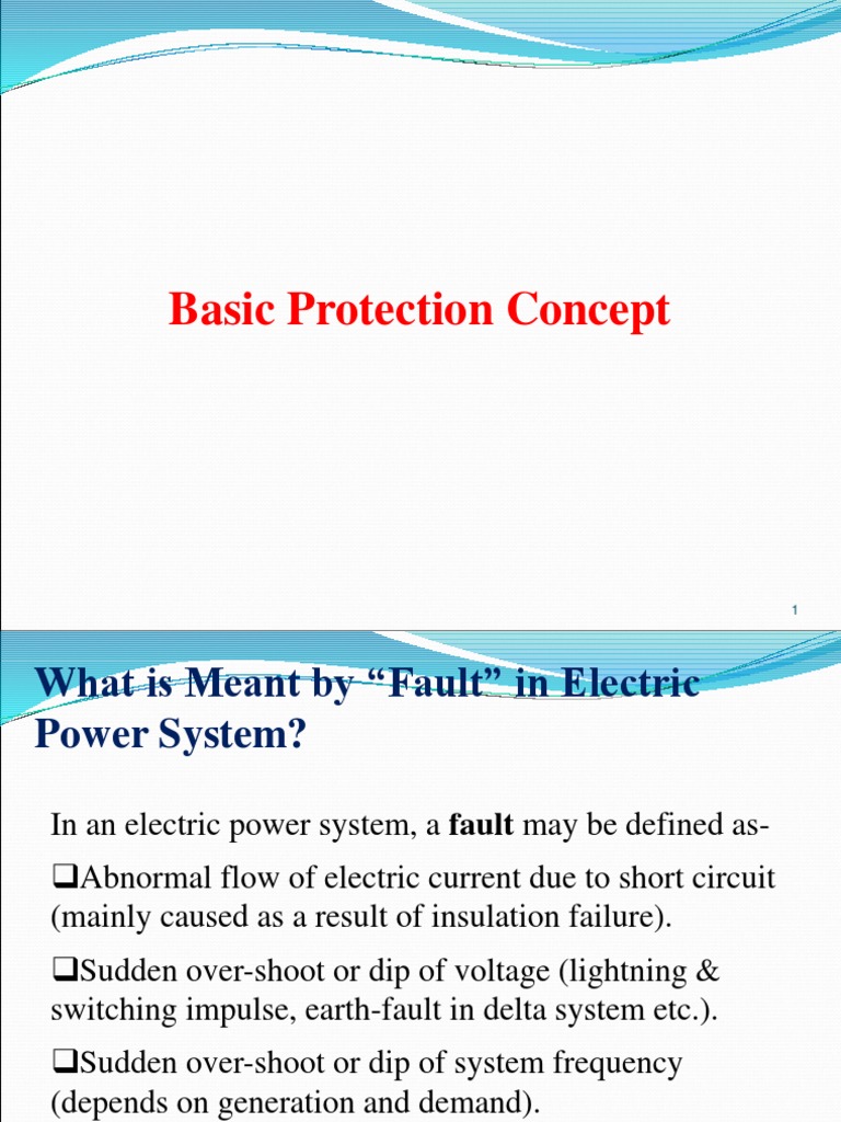 Protection Principles and Practices: An Overview of Fault Types, Relay ...
