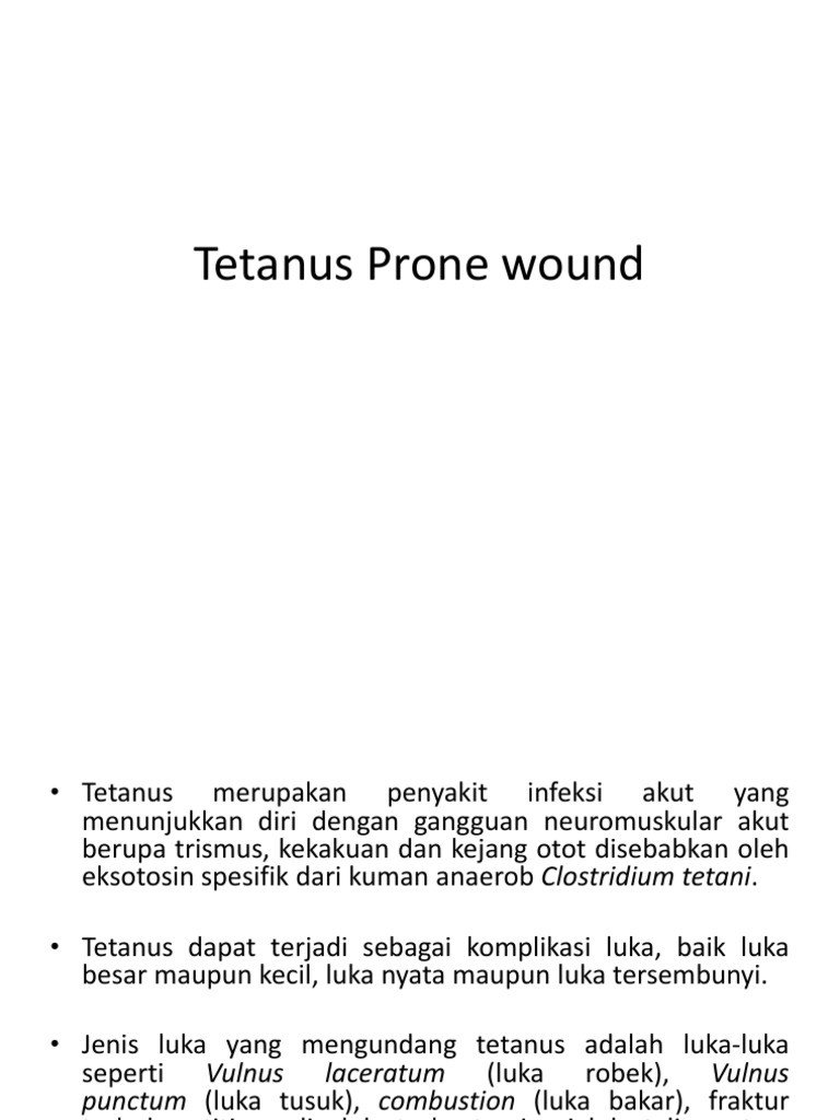 Tetanus Prone Wound | PDF | Kesehatan Holistik
