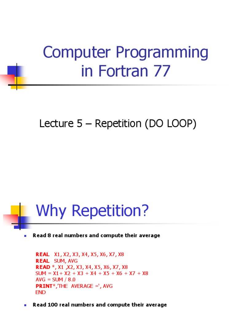 Computer Programming in Fortran 77: Lecture 5 - Repetition (DO LOOP) | Download Free PDF ...