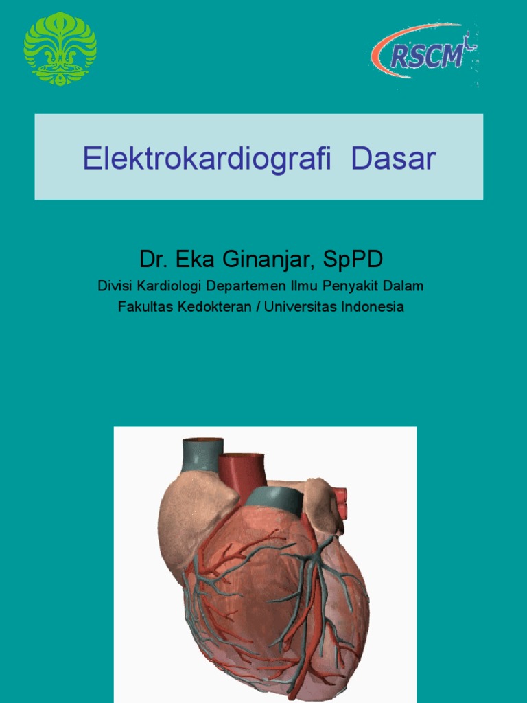 EKG Dasar Dr EkaG | Electrocardiography | Cardiac Arrhythmia