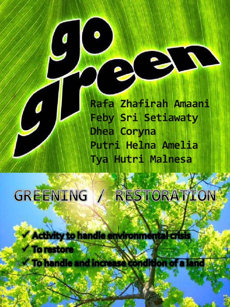 Go Green Ppt | Natural Environment | Sustainable Development