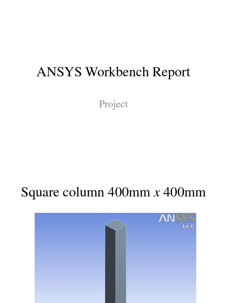 ANSYS Workbench Report: Project | PDF | Home & Garden | Technology ...