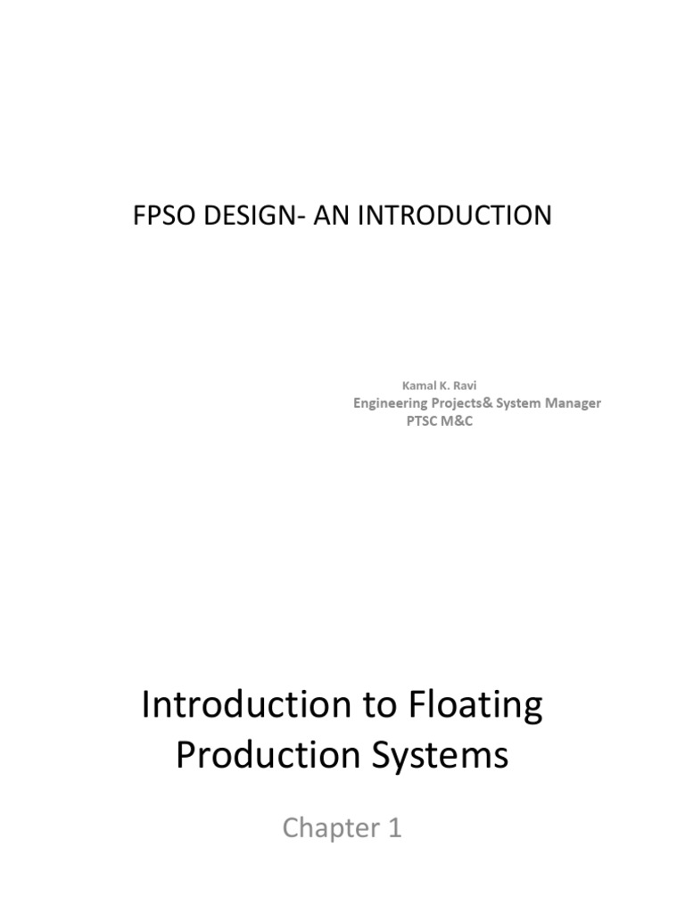 Introduction To Fpso Design | PDF | Oil Tanker | Transport