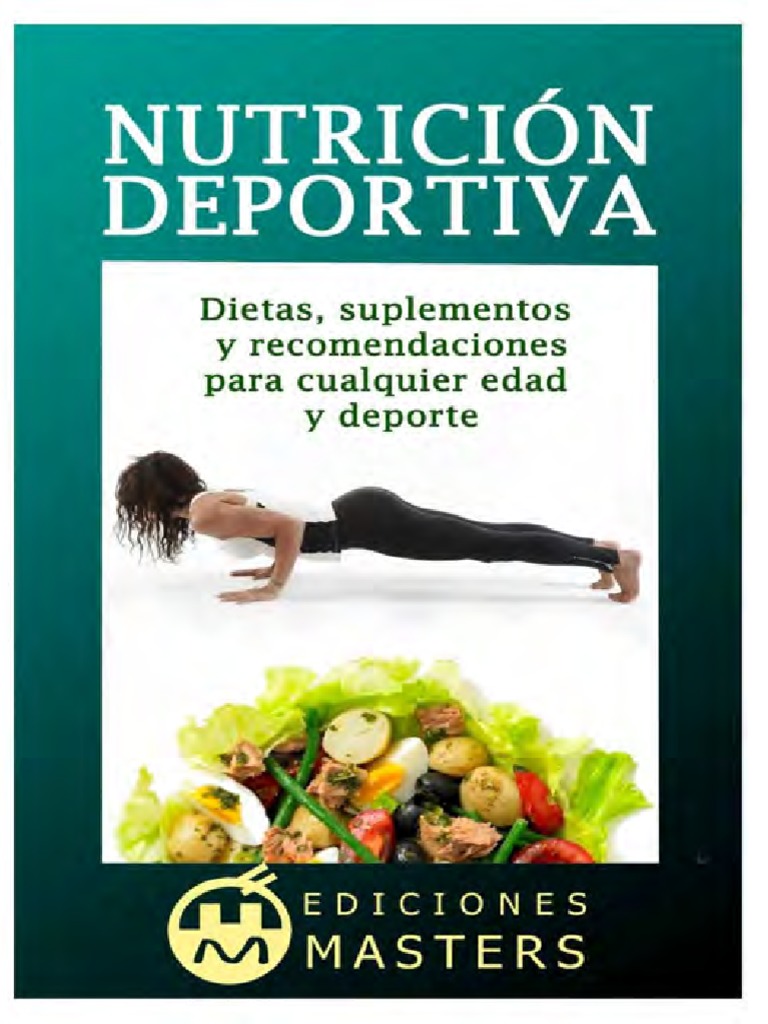 Nutrición Deportiva Dietas, Suplementos y Recomendaciones Para ...