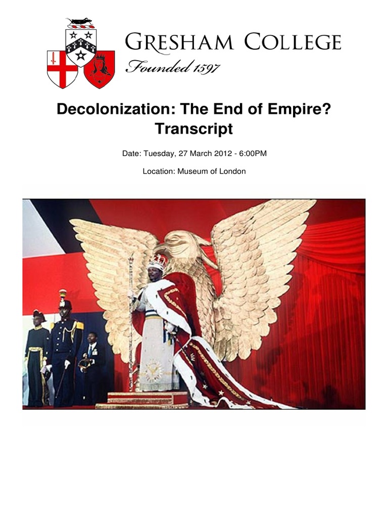 Decolonization the End of Empire | British Empire | Decolonization