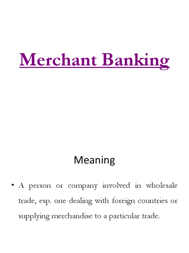Merchant Banking | PDF | Banks | Financial Economics
