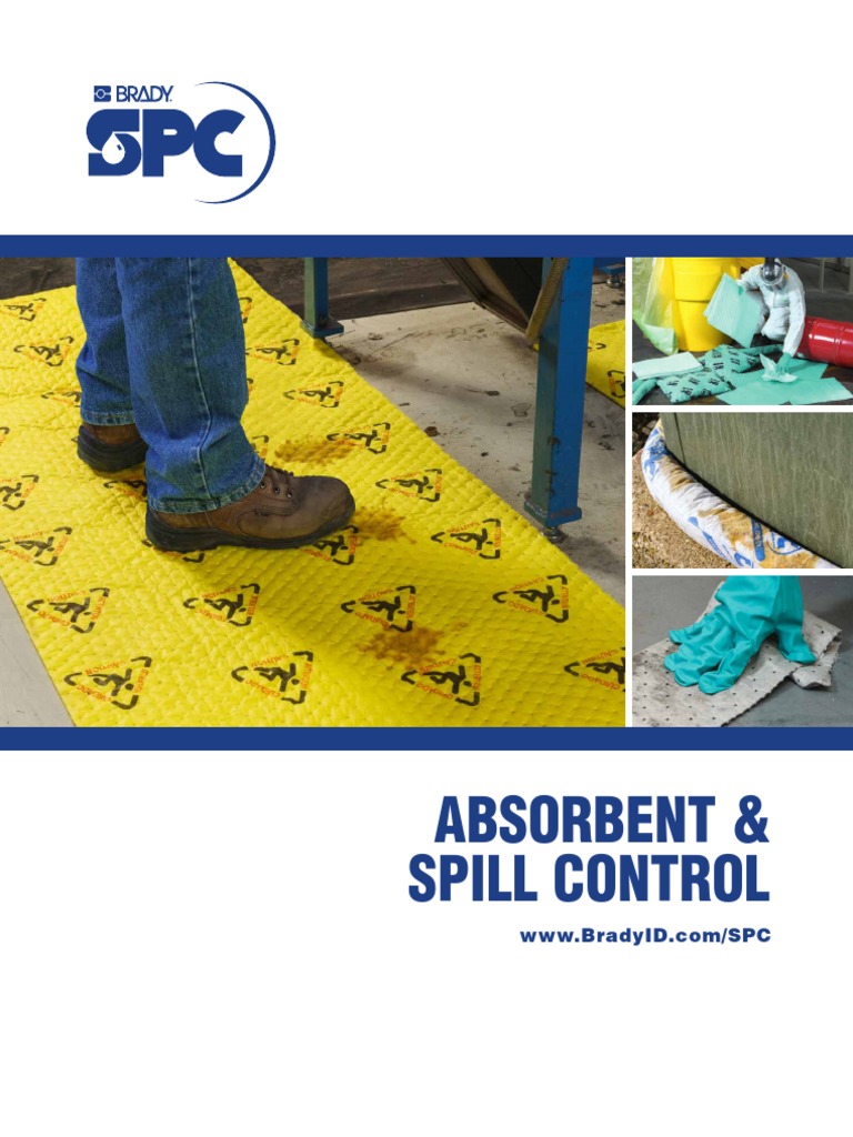Brady SPC Absorbent and Spill Control Catalog | PDF | Coolant | Petroleum