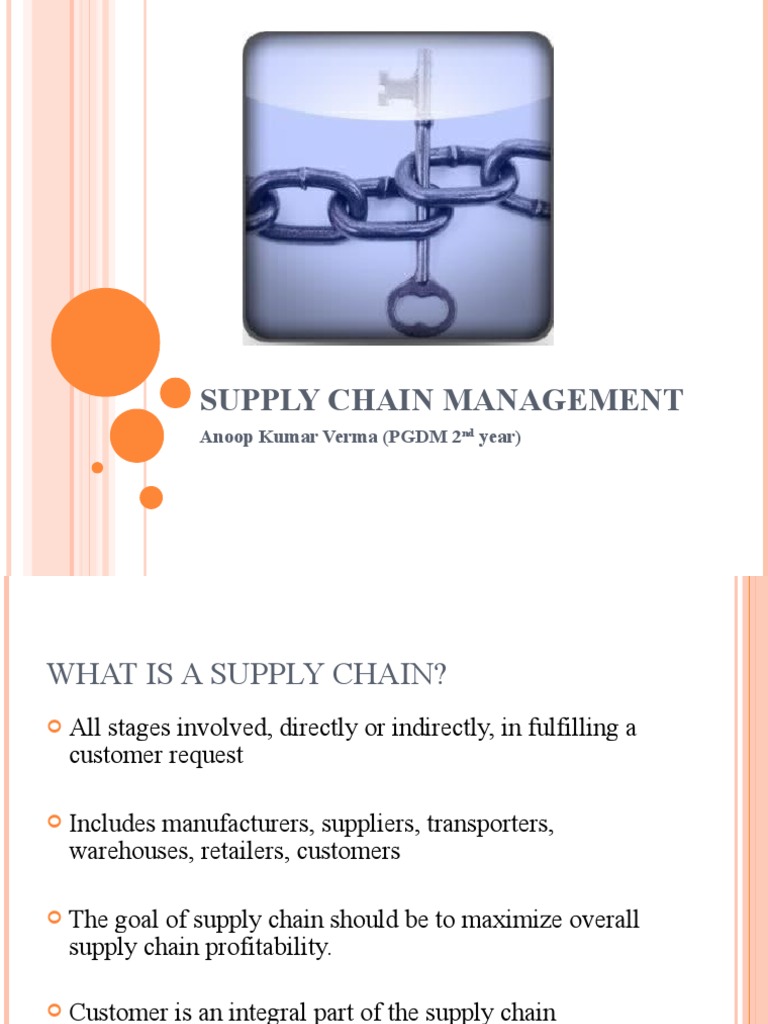 Supply Chain Management: Anoop Kumar Verma (PGDM 2 Year) | PDF | Supply ...