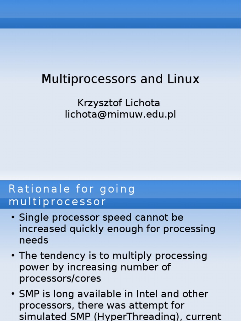 Multiprocessors and Linux: Krzysztof Lichota Lichota@mimuw - Edu.pl ...