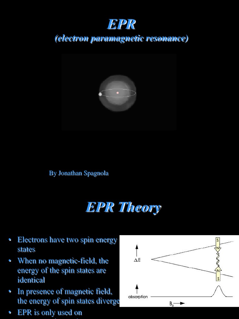 (Electron Paramagnetic Resonance) : by Jonathan Spagnola | PDF