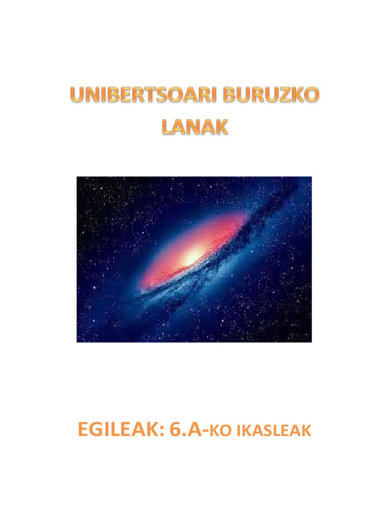 Unibertsoari Buruzko Lanak 6.A | PDF