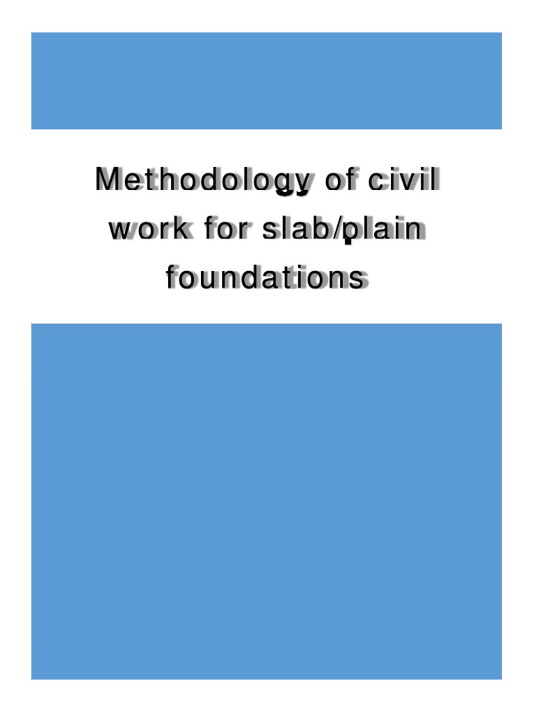 Methodology of Civil Work For Slab Foundations | PDF