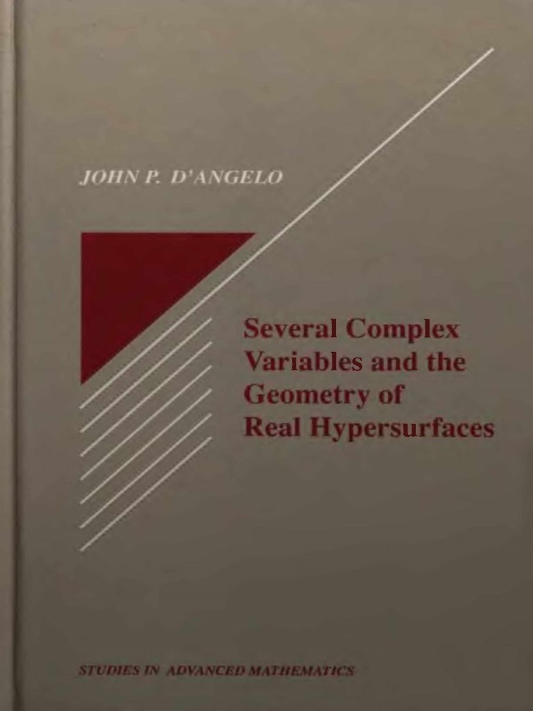 John P. D'Angelo, Several Complex Variables and The Geometry of Real Hypersurfaces | PDF ...