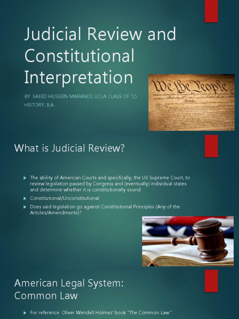 Judicial Review and Constitutional Interpretation: By: Saeed Hussein ...