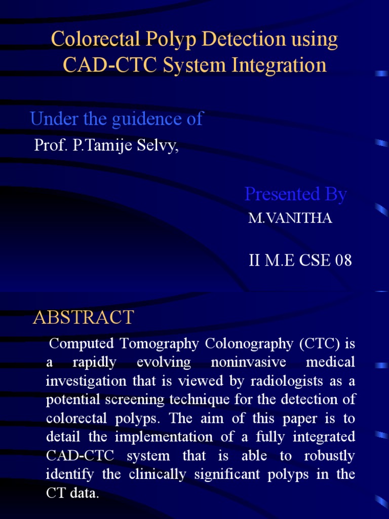 Colorectal Polyp Detection Using CAD-CTC System Integration: Under The ...