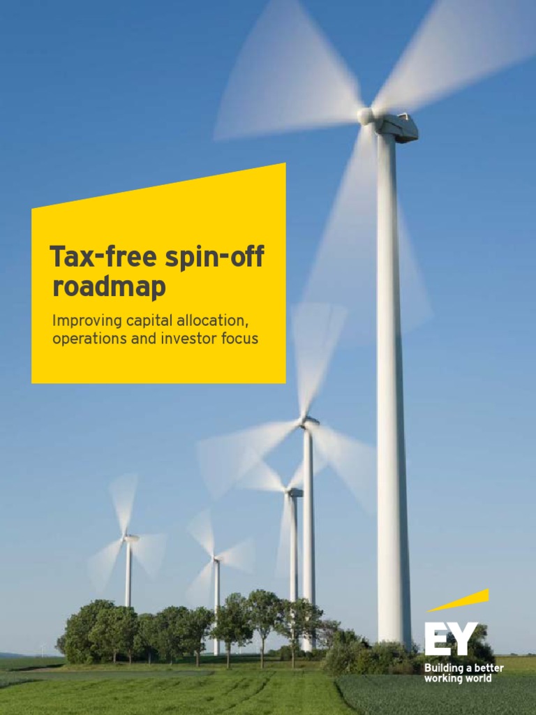 EY Tax Free Spin Off Roadmap | PDF | U.S. Securities And Exchange ...