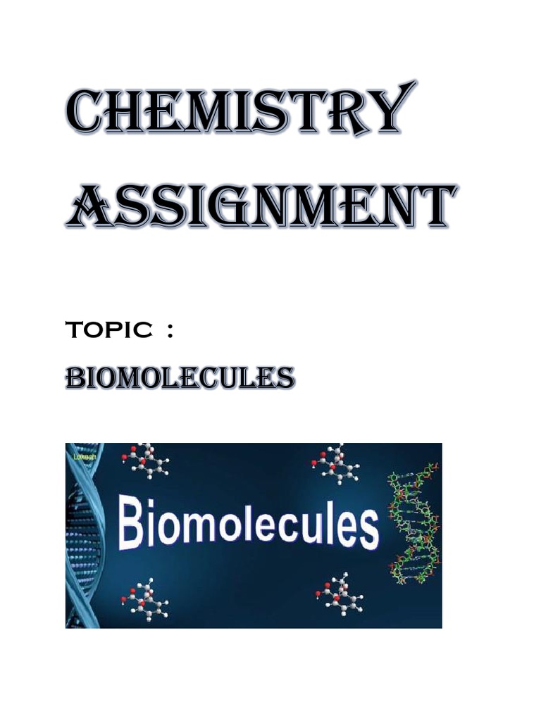 Biomolecules Chemistry Assignment | Download Free PDF | Biomolecules ...