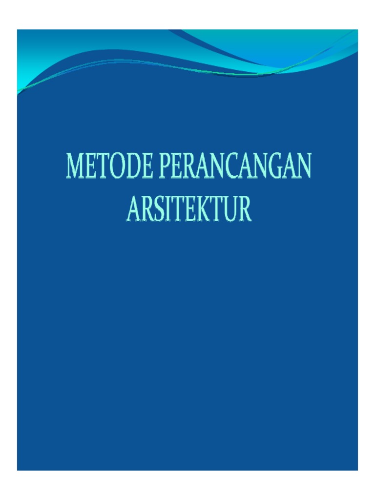 Metode Perancangan dalam Arsitektur | PDF