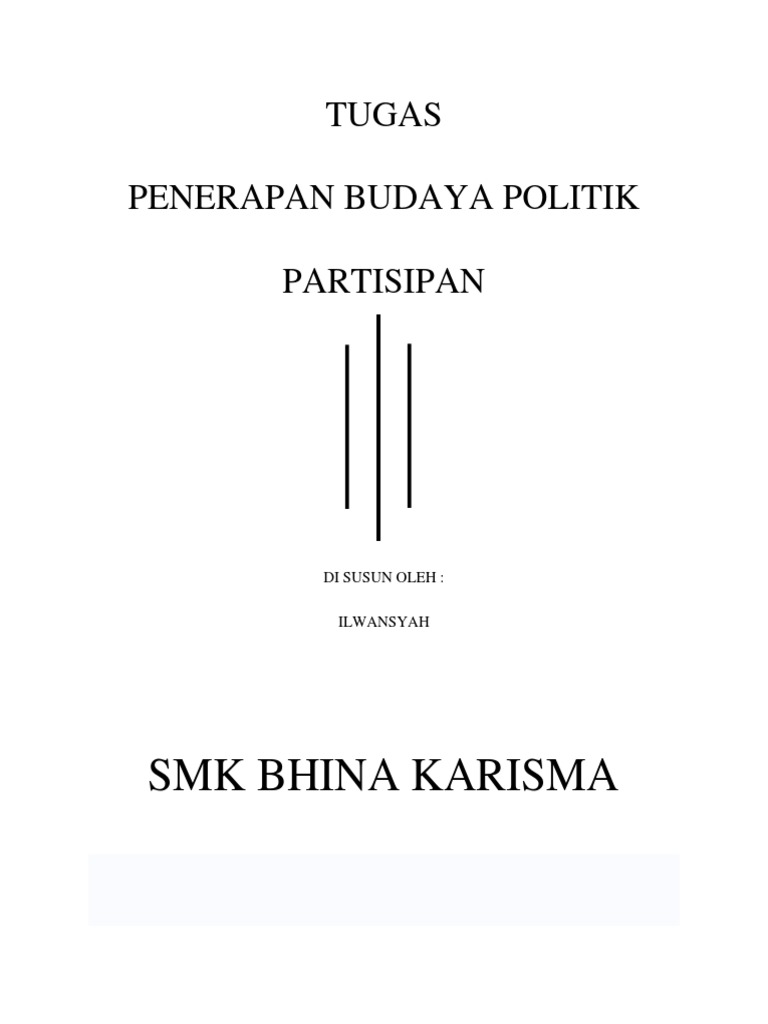 Contoh Penerapan Budaya Politik Partisipan Dalam Kehidupan ...