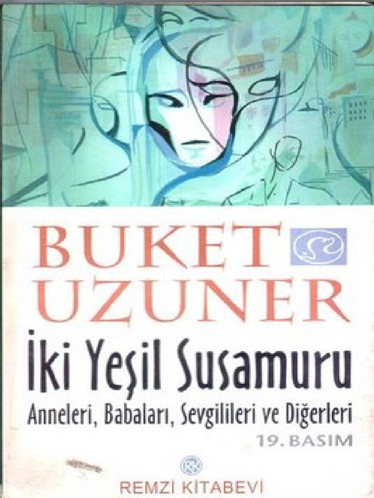 Iki Yesil Susamuru - Buket Uzuner | PDF