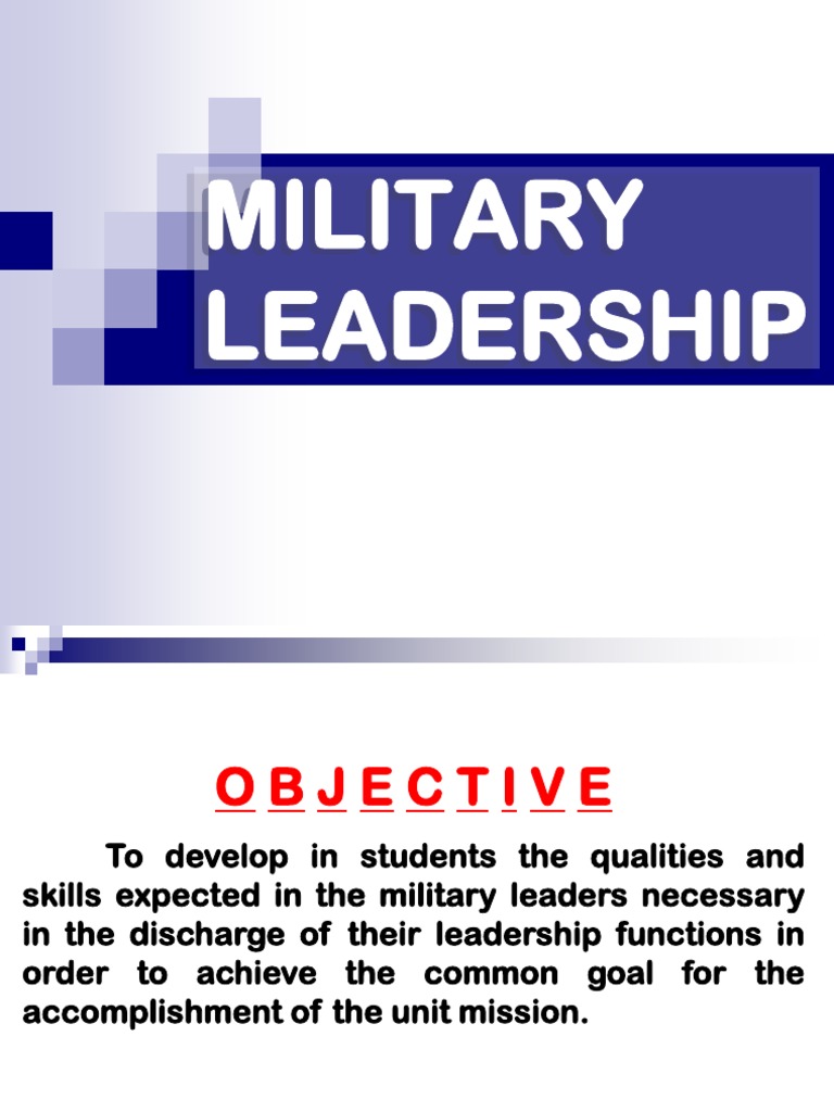 Developing Military Leaders: Traits, Principles, Styles, and ...