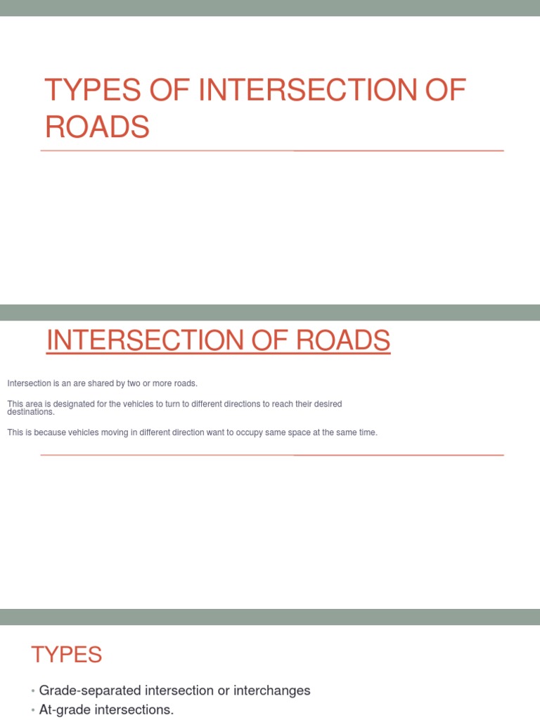 Types of Intersection of Roads | PDF | Interchange (Road) | Road