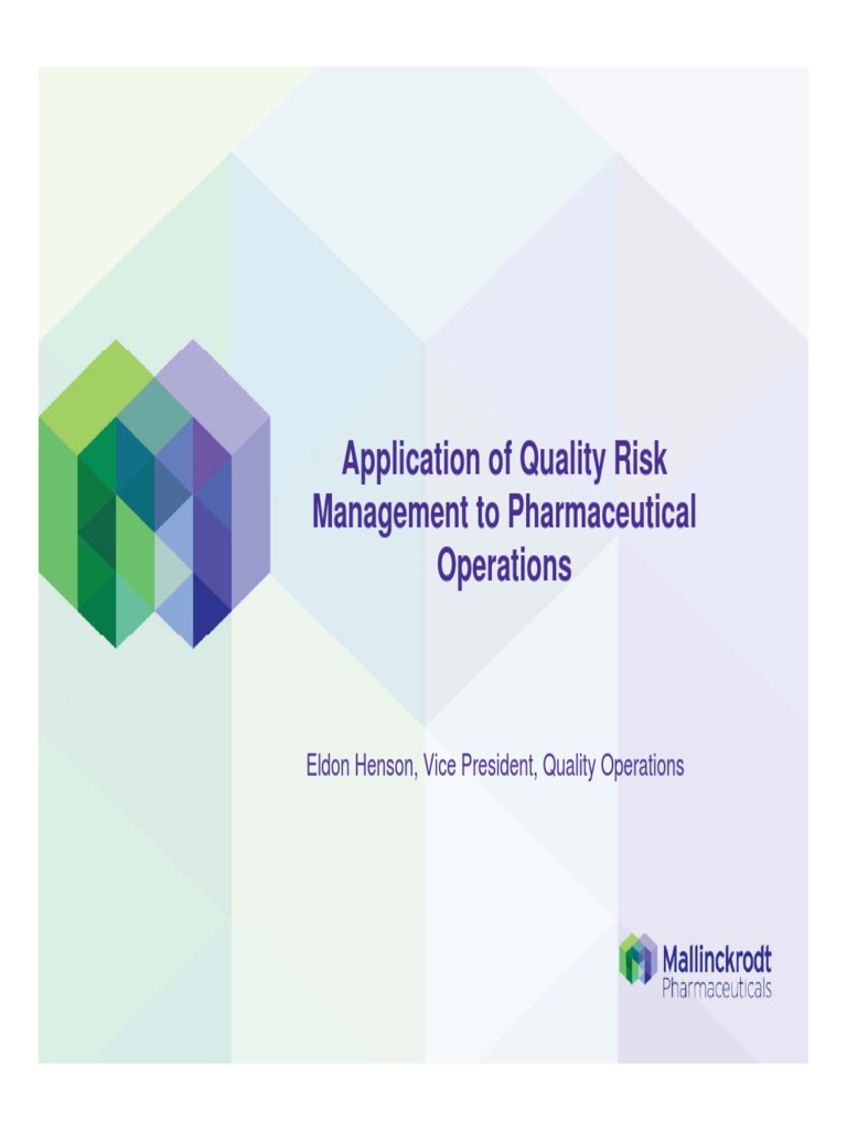 Application of Quality Risk Management To Pharmaceutical Operations ...