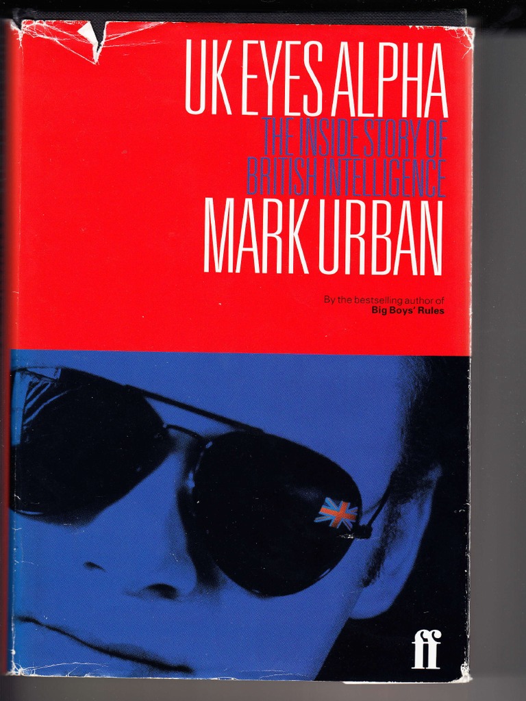 Uk Eyes Alpha Mi5 Mi6 GCHQ | PDF | Secret Intelligence Service | Espionage