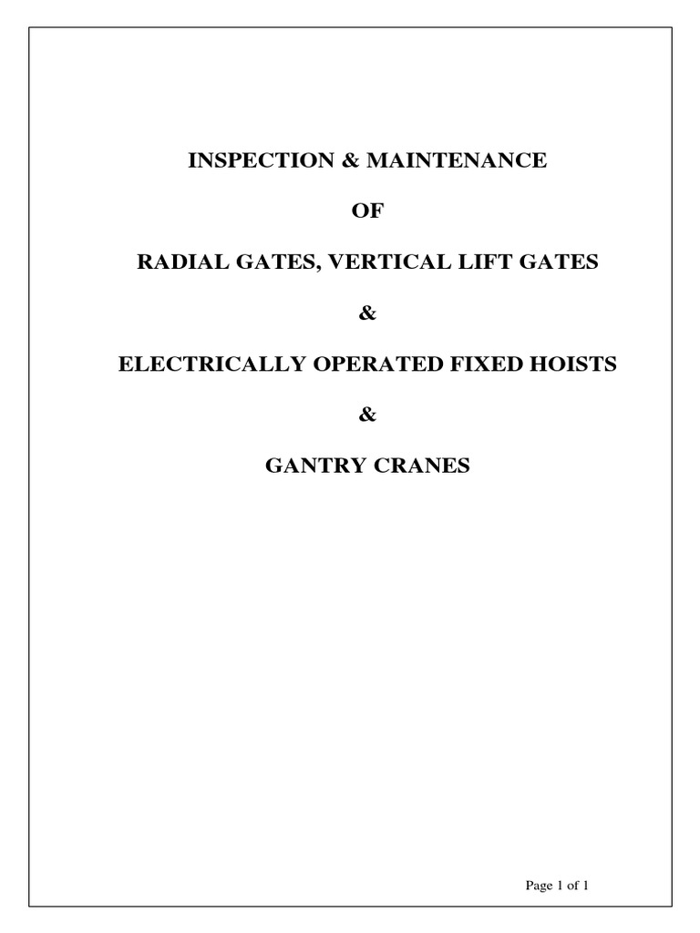 Maintenance of Gate | PDF | Bearing (Mechanical) | Crane (Machine)