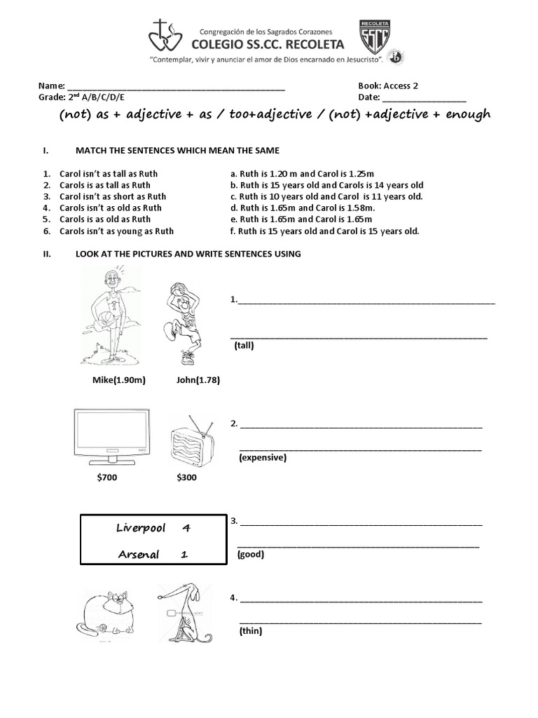 (Not) As + Adjective + As / Too+adjective / (Not) +adjective + Enough ...