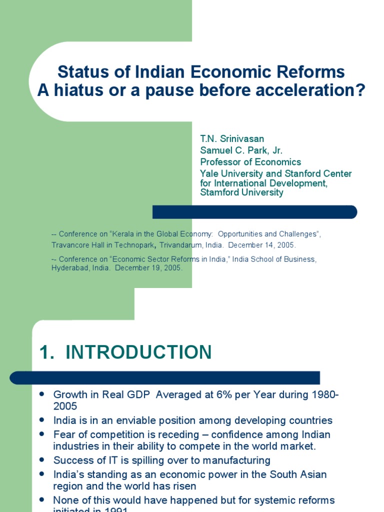 Status of Indian Economic Reforms A Hiatus or A Pause Before ...