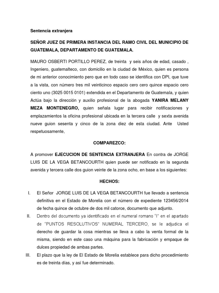 Memoriales de ejecución de de Sentencia Extranjera, Obligacion de Dar, Hacer y Escriturar ...