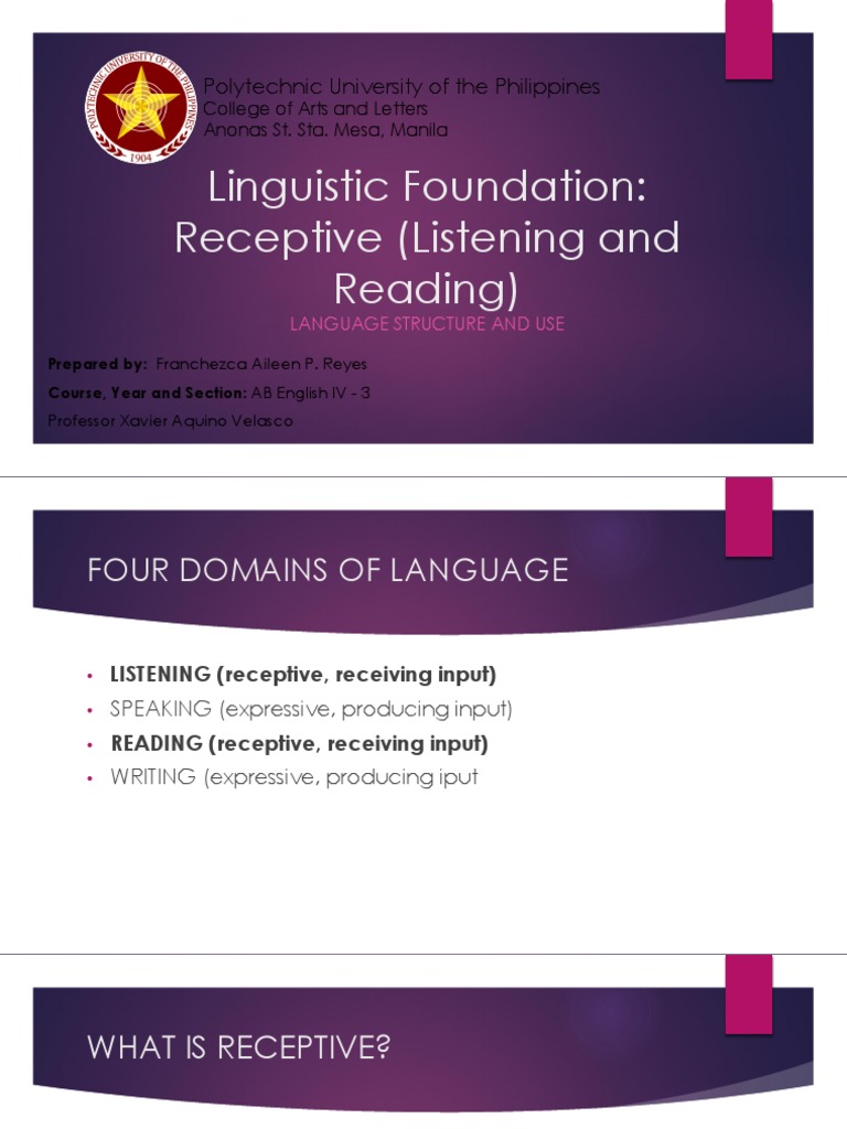 Linguistic Foundation: Receptive (Listening and Reading) LANGUAGE ...