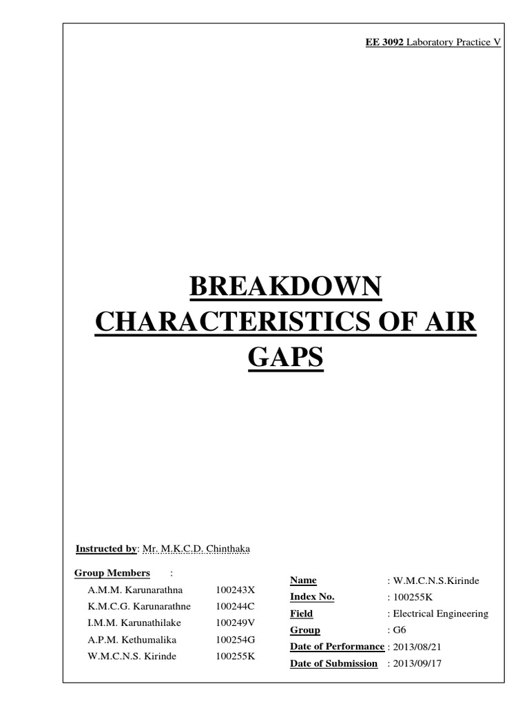 Breakdown Characteristics of Air Gaps: EE 3092 Laboratory Practice V ...