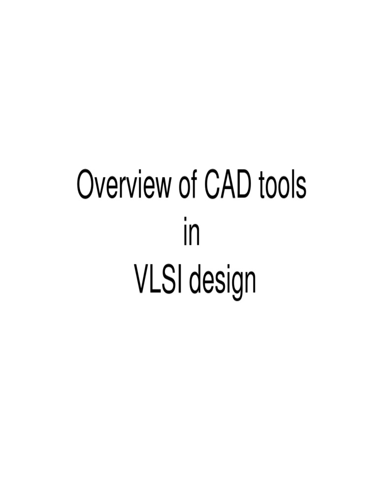 Overview of VLSI Design Flow and Key CAD Tools for Microprocessor Development | PDF | Spice ...
