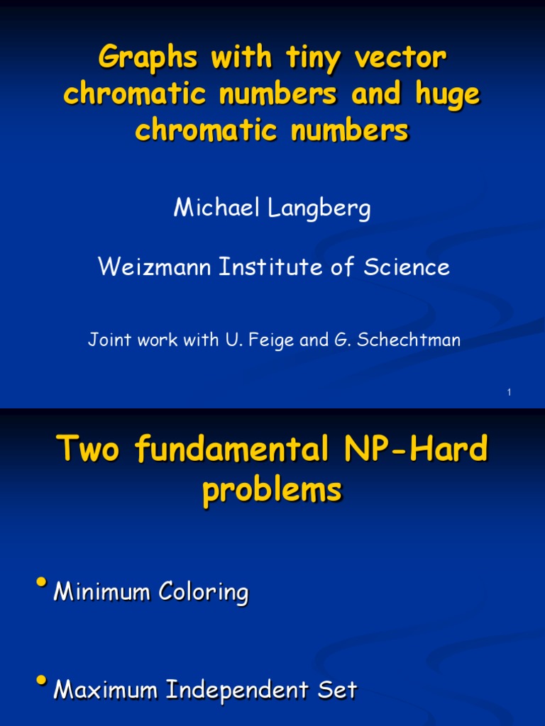 Graphs With Tiny Vector Chromatic Numbers and Huge Chromatic Numbers ...