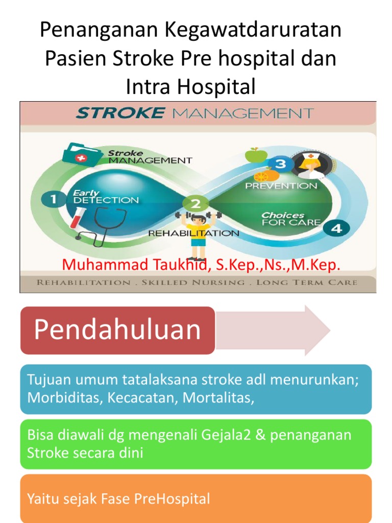 NS TAUKIT Penanganan Kegawatdaruratan Pasien Stroke Pre Hospital Dan ...