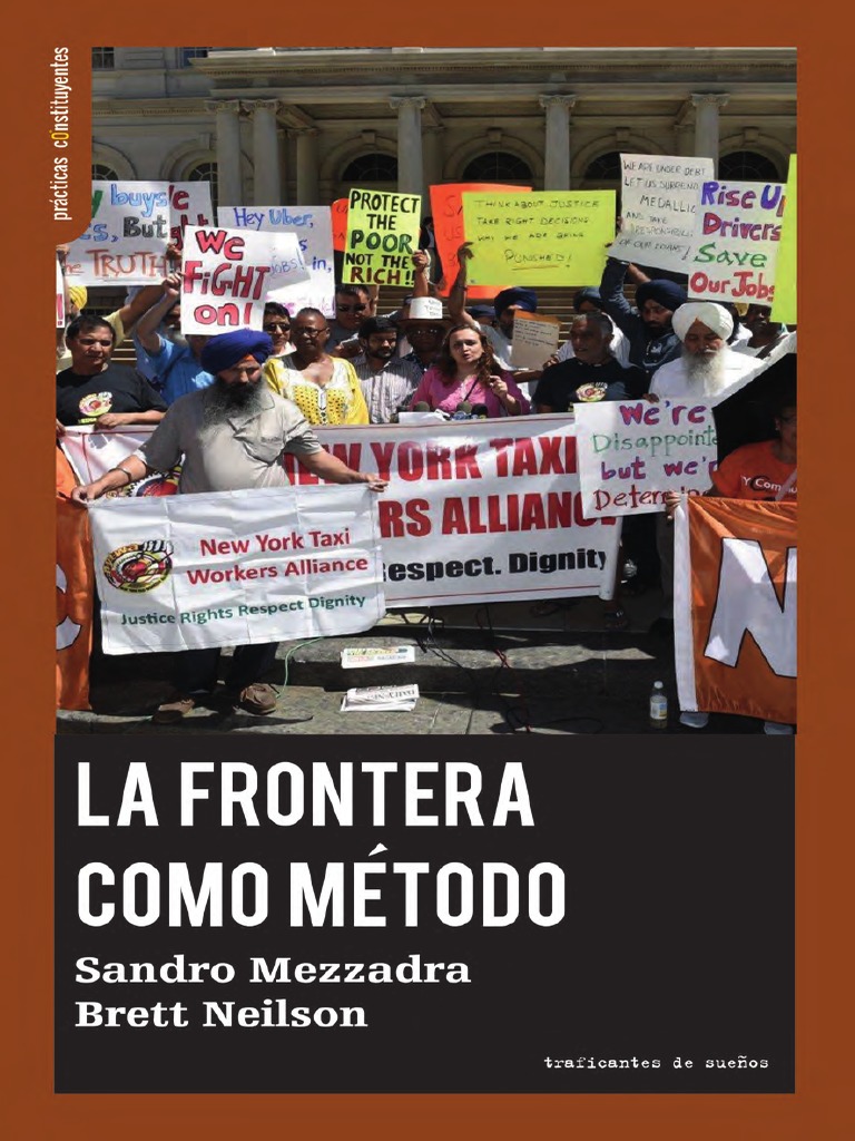 Mezzadra - La Frontera Como Método PDF | PDF | Geografía | Globalización