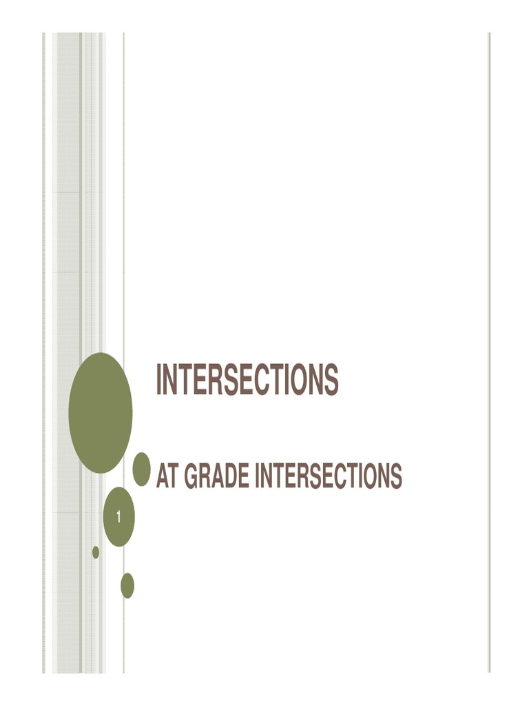 INTERSECTIONS DESIGN - PRINCIPLES Slaytlar PDF | PDF | Traffic | Intersection (Road)