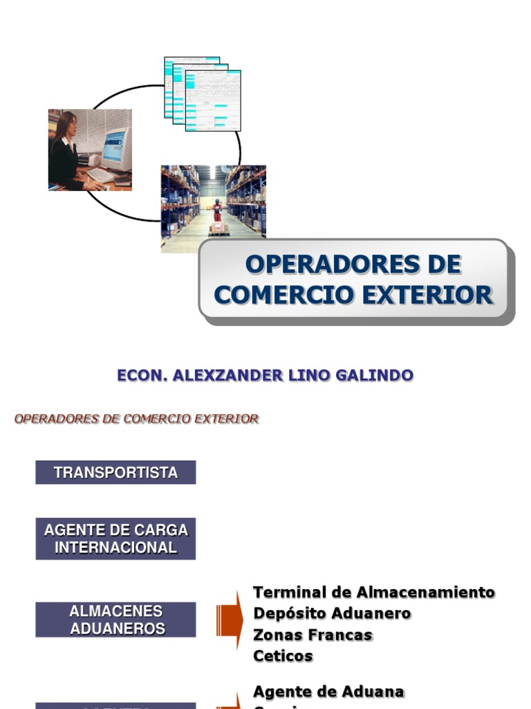 02 Operadores de Comercio Exterior | aduana | El comercio internacional