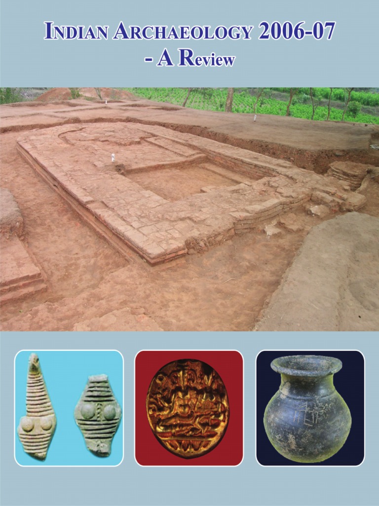 Indian Archaeology a Review 2006 | Archaeology | Excavation (Archaeology)