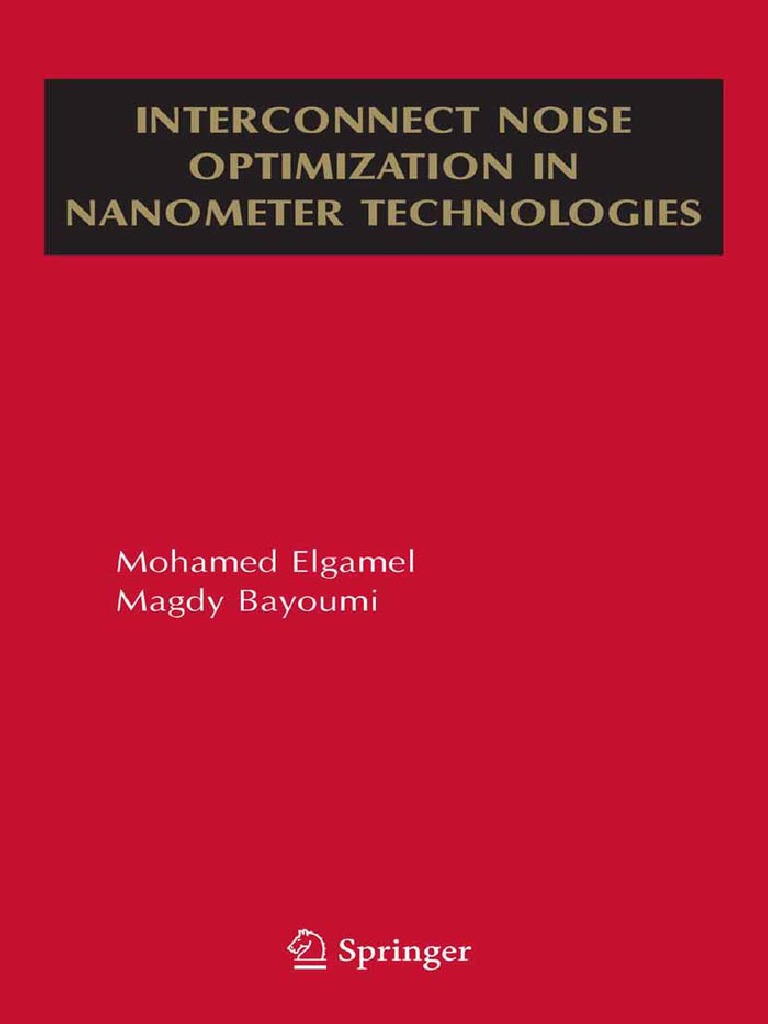 Interconnect Noise Optimization In Nanometer Technologies Pdf Electronic Circuits