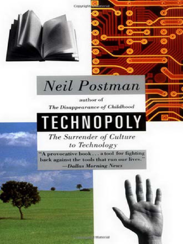 Postman Neil Technopoly The Surrender of Culture To Technology PDF | PDF