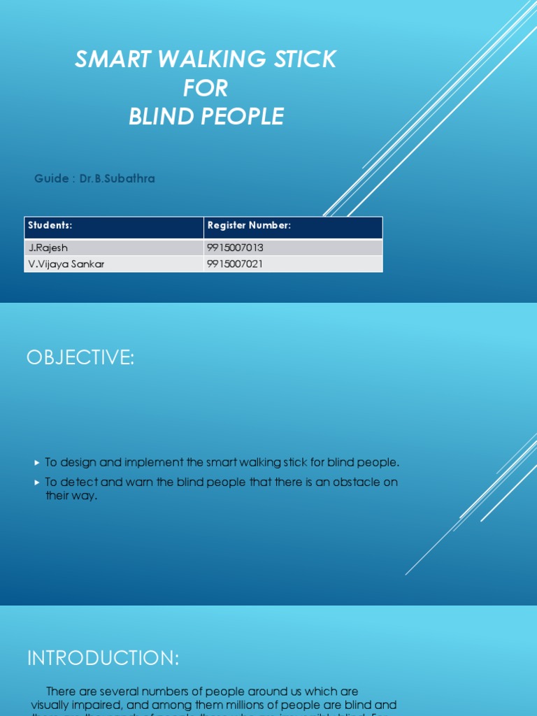 RAJESH J 3 YEAR 1-11-17 Smart Walking Stick | PDF | Visual Impairment | Ultrasound