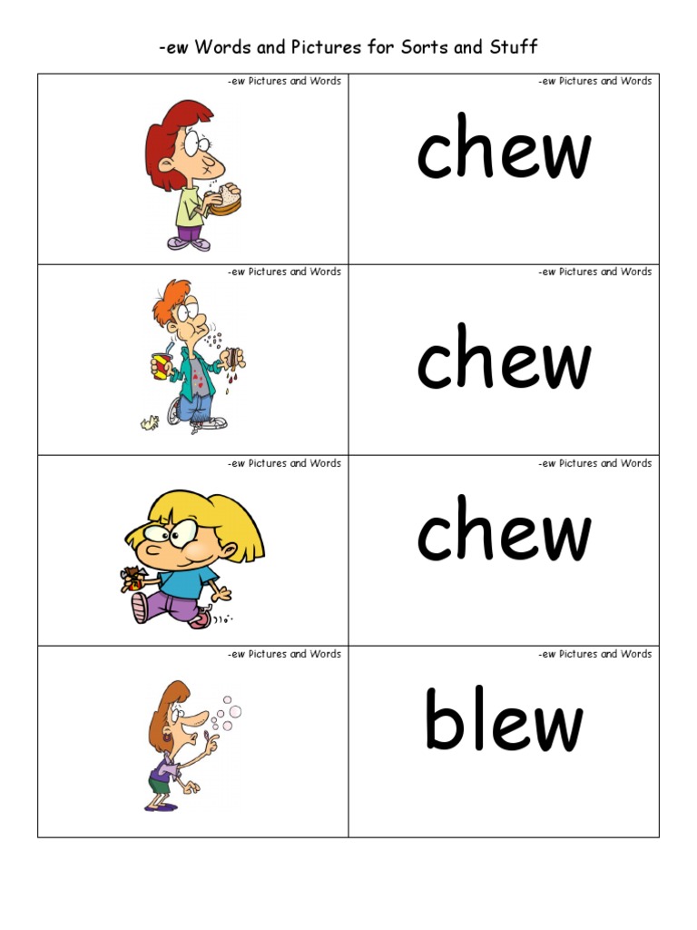 Chew Chew Chew Blew: - Ew Words and Pictures For Sorts and Stuff | PDF