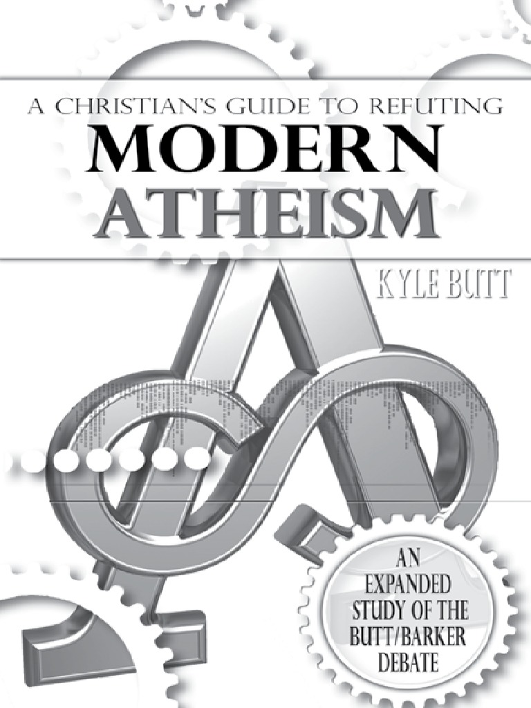 A Christians Guide To Refuting Modern Atheism PDF | PDF | Atheism | God
