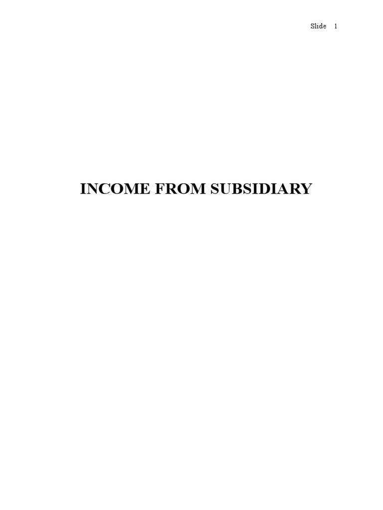 Income From Subsidiary | PDF | Consolidation (Business) | Dividend