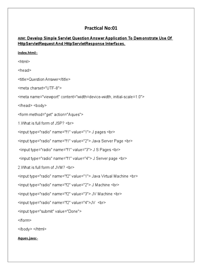 Practical No:01: AIM: Develop Simple Servlet Question Answer Application To Demonstrate Use of ...