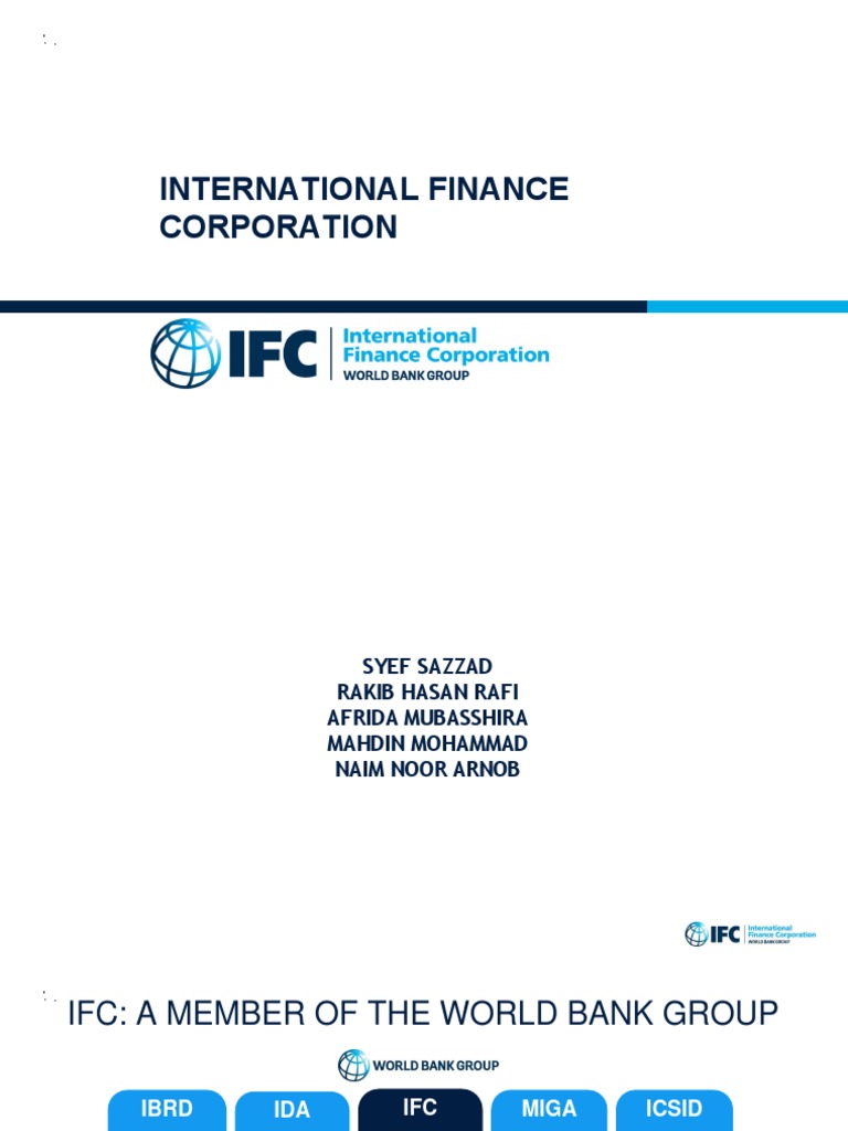 IFM Presentation On IFC | PDF | International Finance Corporation ...