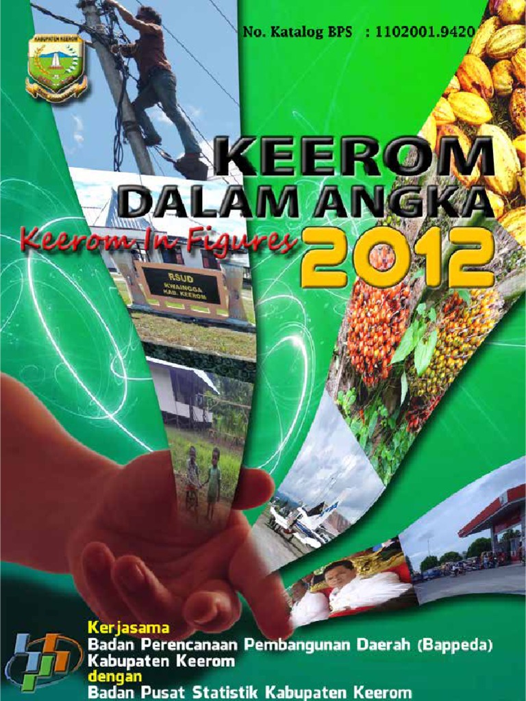 KABUPATEN KEEROM DALAM ANGKA 2012: STATISTIK DAN INDIKATOR PENTING ...